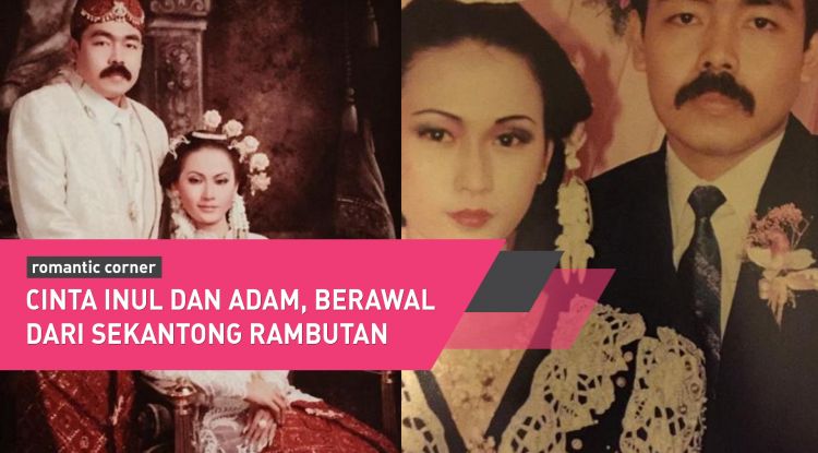Cinta Inul dan Adam, berawal dari sekantong rambutan