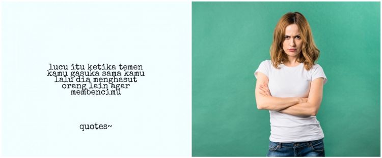 101 Kata-kata sindiran bijak halus, bikin hati tergerus